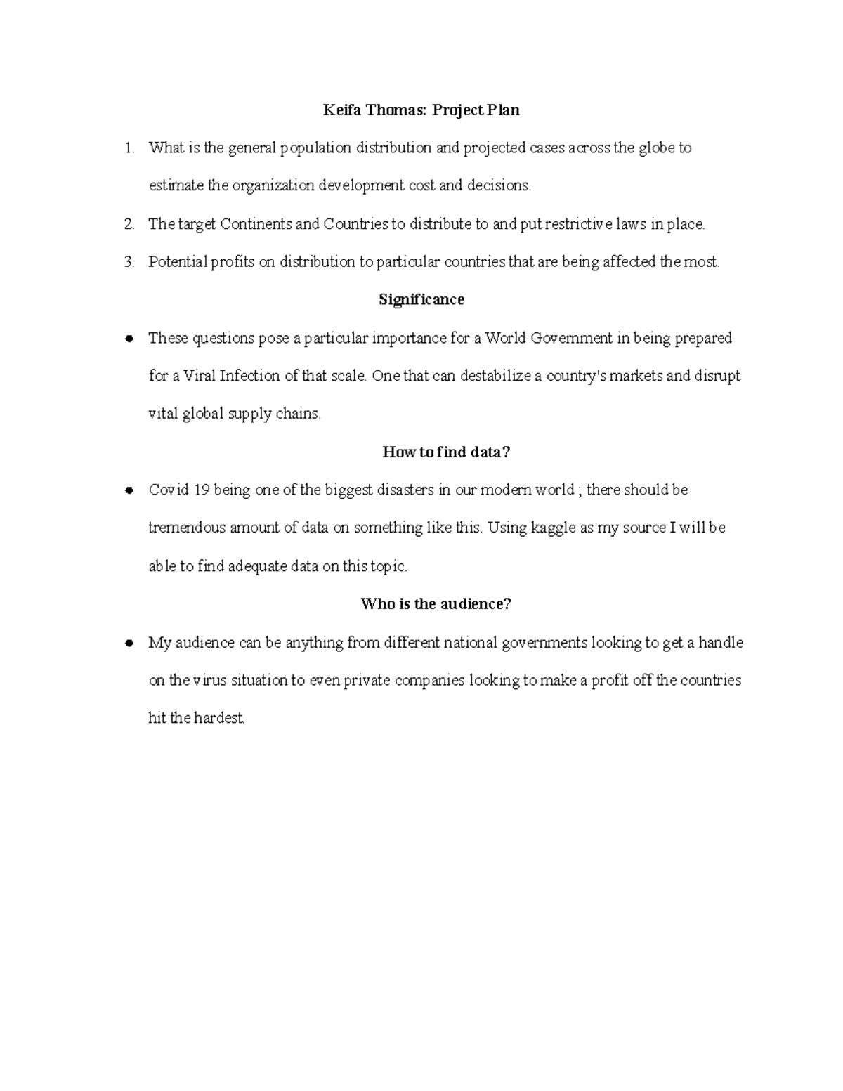 Keifa Thomas Project Plan - Keifa Thomas: Project Plan What is the general population ...