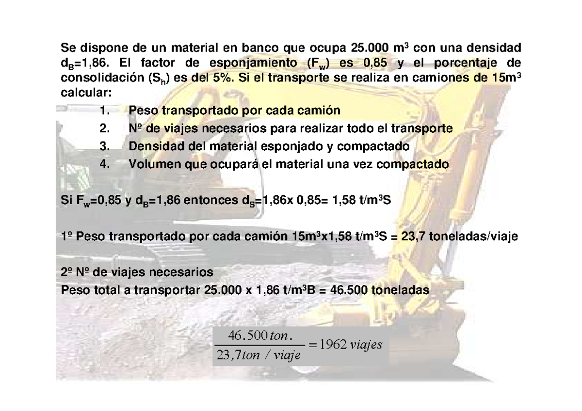 Solucion ejercicio - 1 Se dispone de un material en banco que ocupa 25 ...