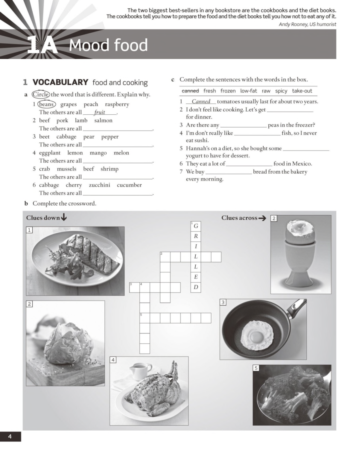[Unit 1A Homework] AEF 3 - workbook pg. 4 - The tw o biggest best-sellers in any bookstore are ...