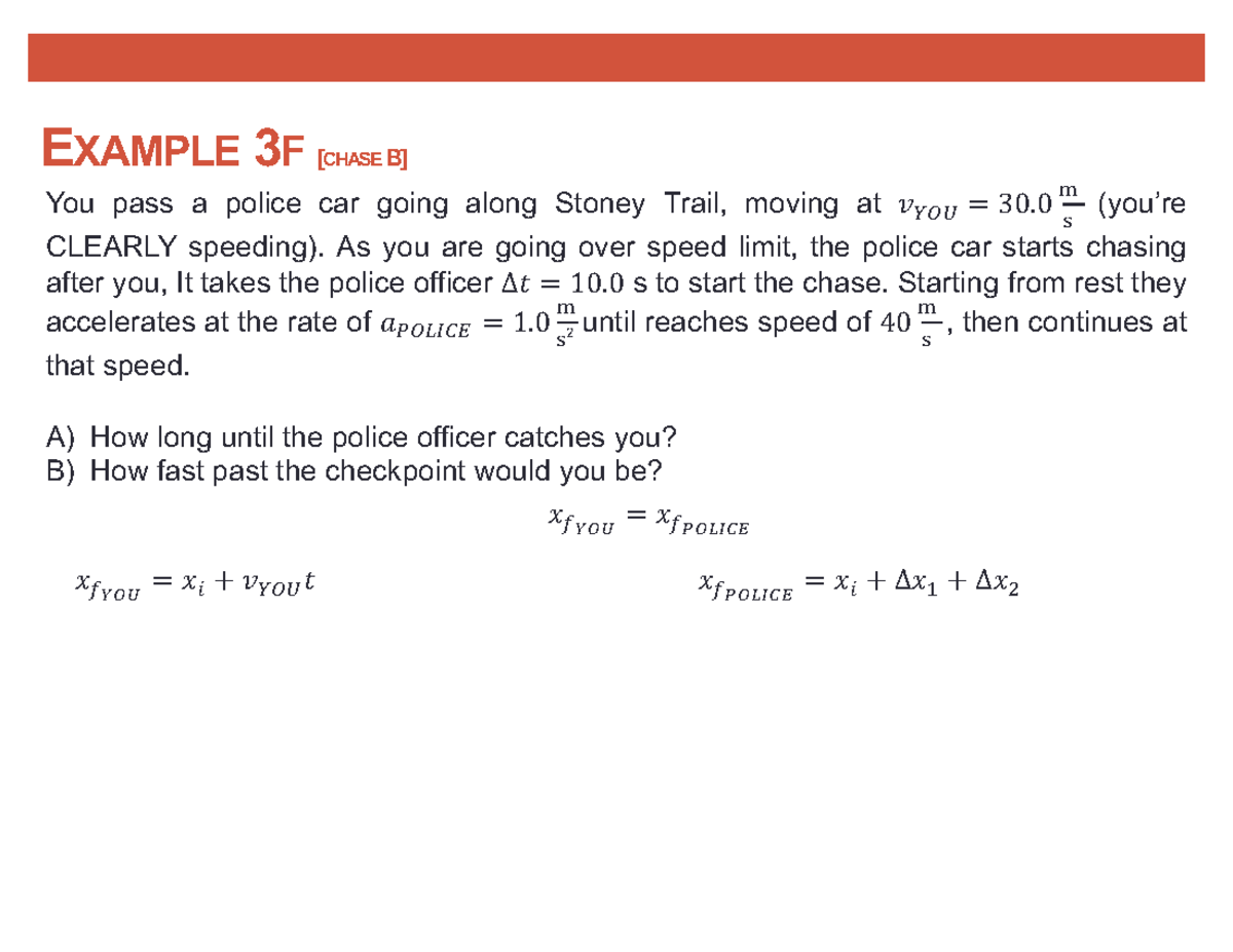 Lecture 6 Before Class - EXAMPLE 3 F [CHASEB] You passa police car ...