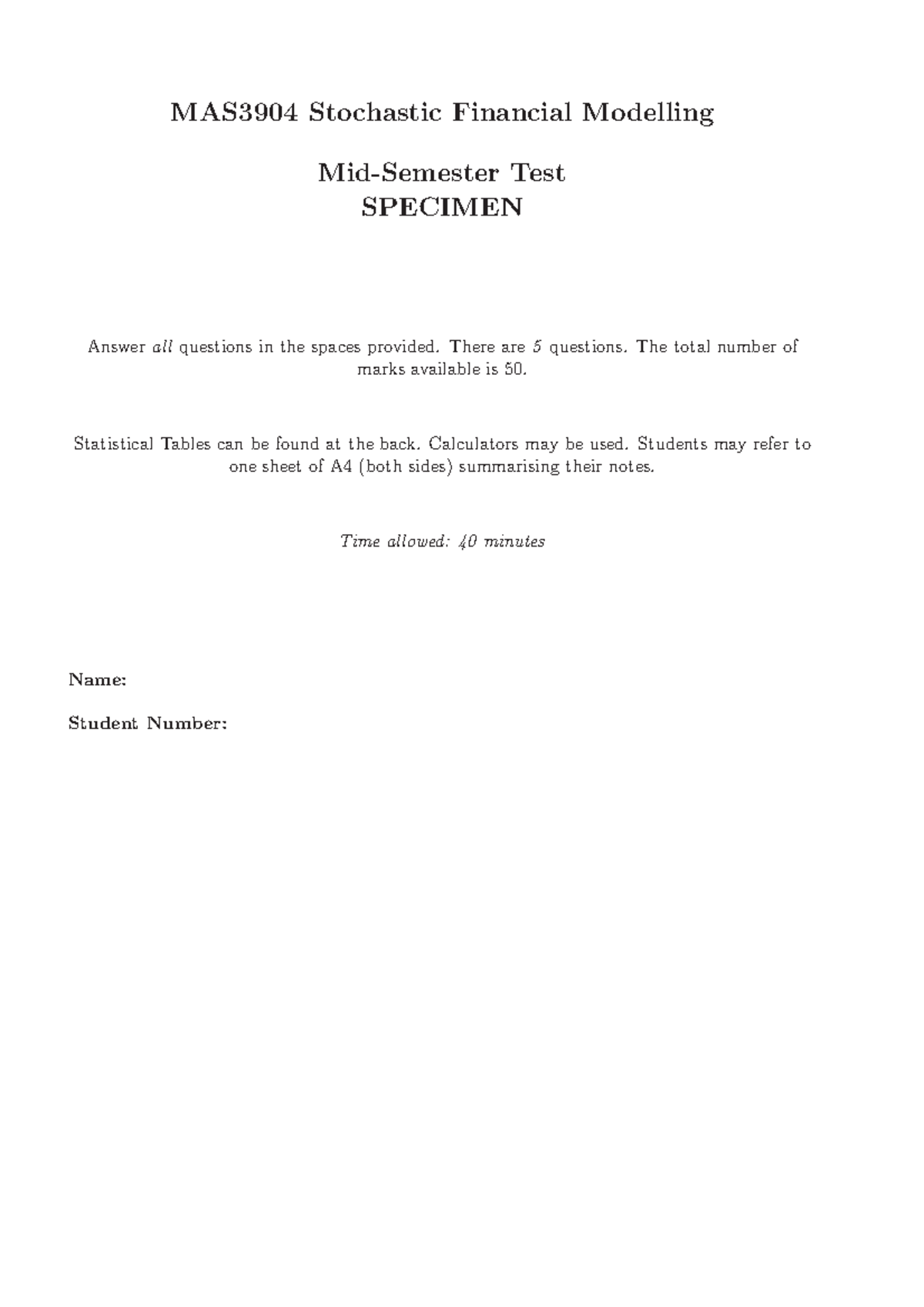 Test 2017 Mas3904 Stochastic Financial Modelling Mid Semester Test Specimen Answerallquestions