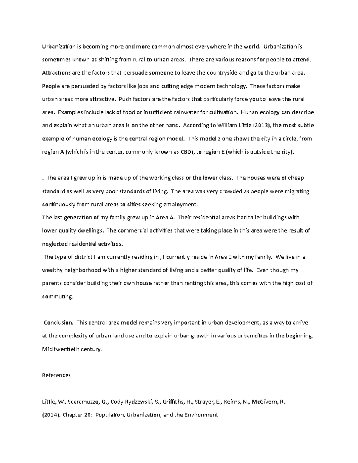 Written assignment 7 - Urbanization is becoming more and more common ...