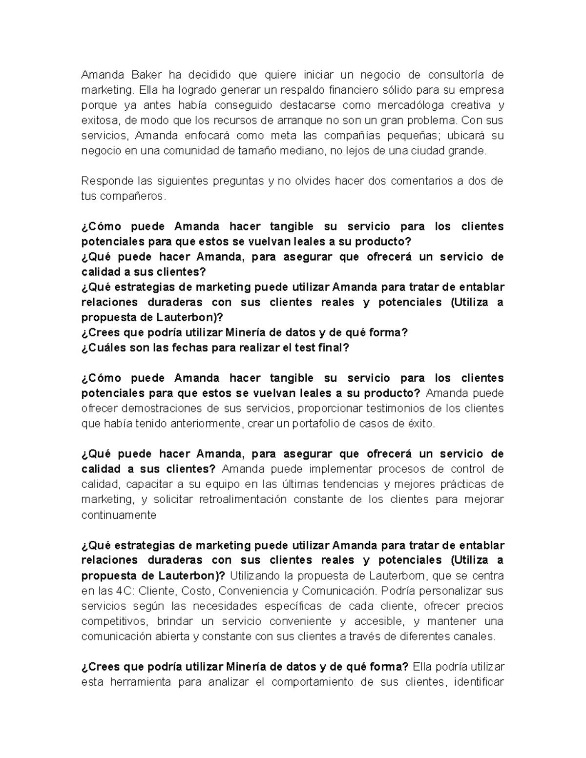 FORO 2 Administracion DE Datos Y EST - Amanda Baker ha decidido que quiere iniciar un negocio de ...