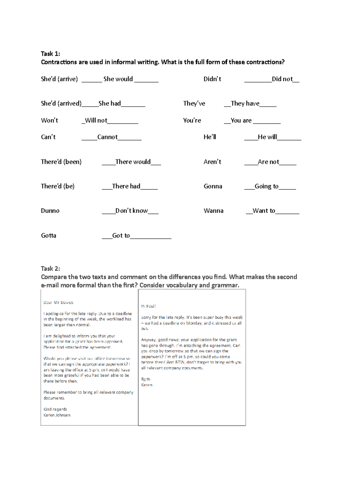 Formality - english 10 - Task 1: Contractions are used in informal ...