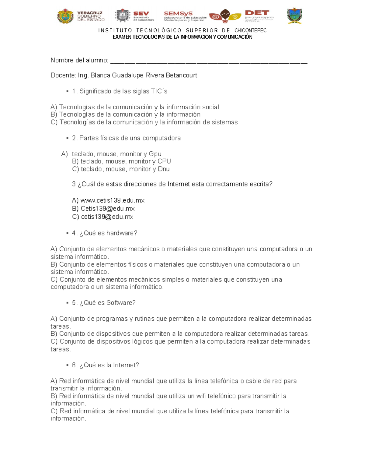 Examen DE TICS - I N S T I T U T O T E C N O L Ó G I C O S U P E R I O R D E CHICONTEPEC EXAMEN ...