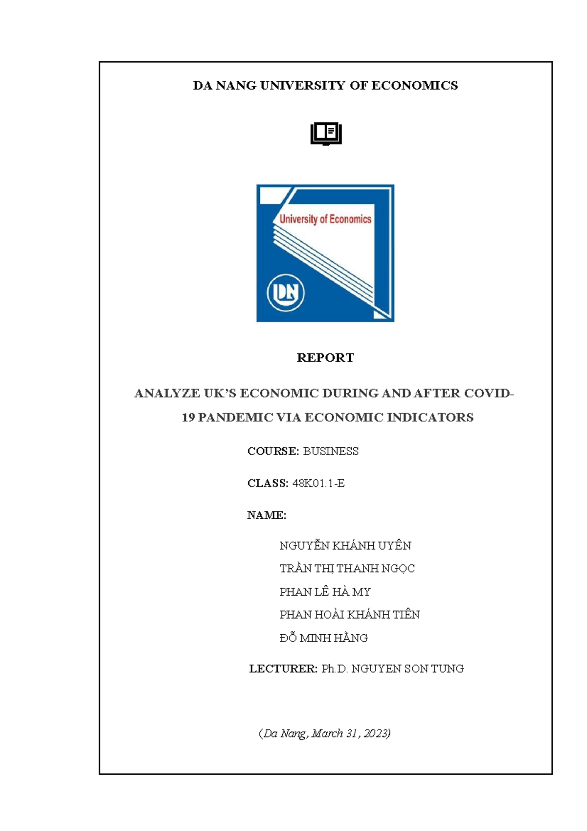 Group-Assignment-1 - okok, it's good - DA NANG UNIVERSITY OF ECONOMICS ...