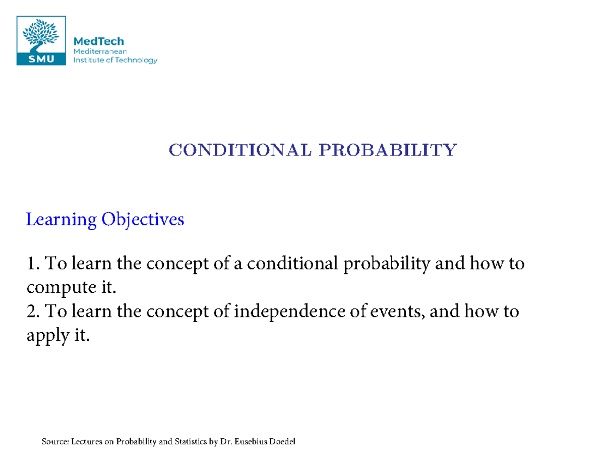 Conditional Probability S21 - CONDITIONAL PROBABILITY Source: Lectures ...