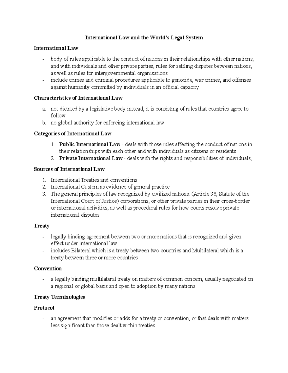 International Law and the World - not dictated by a legislative body ...