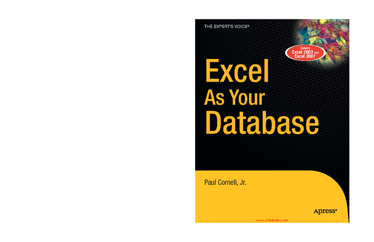 Excel as Your Database (Paul Cornell) (z-lib - THE EXPERT’S VOICE® Paul ...