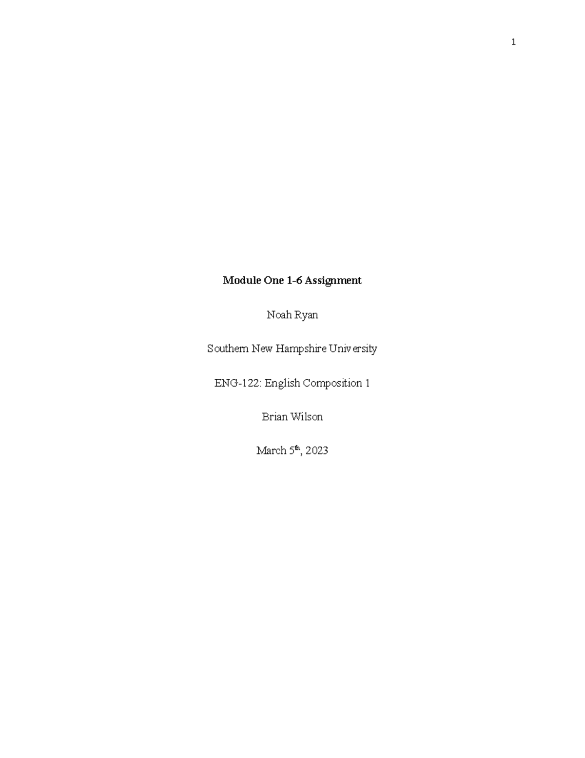 English 122 Module One Assignment - Module One 1-6 Assignment Noah Ryan ...