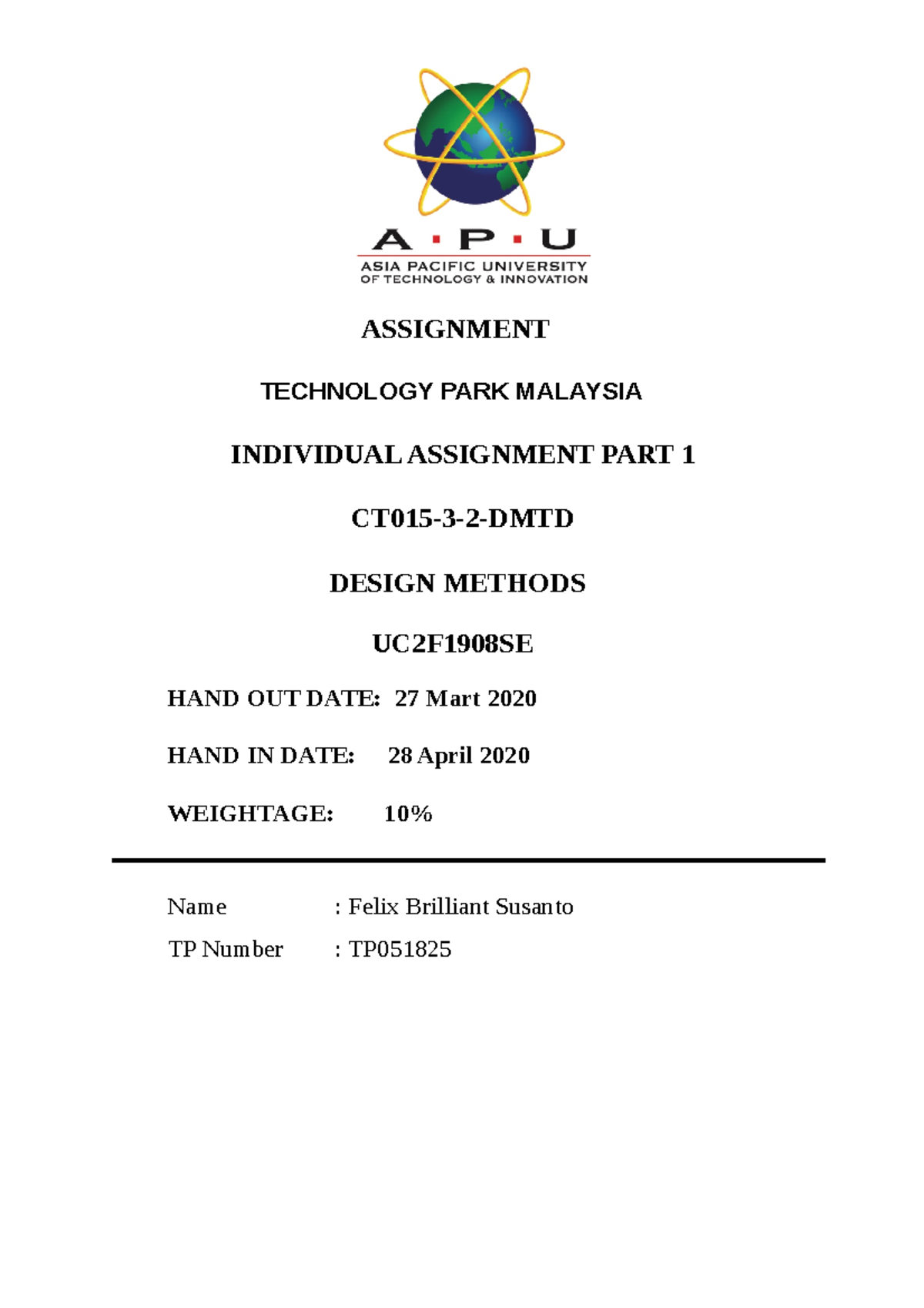 Assignment DMTD Part 1 - ASSIGNMENT TECHNOLOGY PARK MALAYSIA INDIVIDUAL ASSIGNMENT PART 1 - Studocu