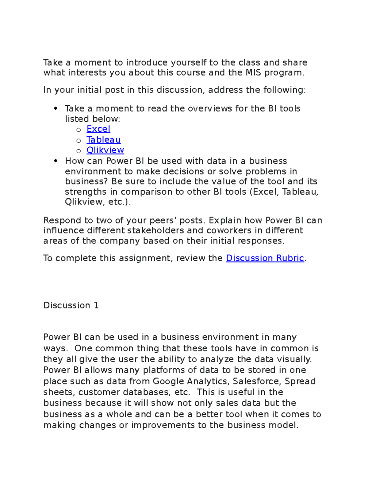 MIS 350 Discussion 1 - Take a moment to introduce yourself to the class ...