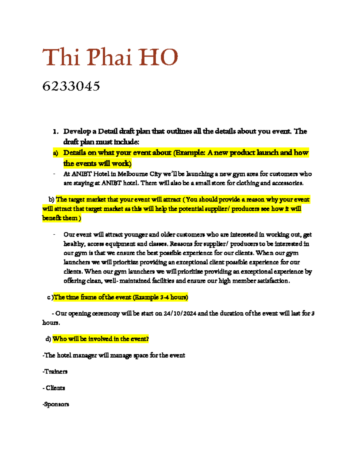 PDF of Task 1 - Thi Pha I HO ( 6233045 ) - Thi Phai HO 6233045 1. Develop a Detail draft plan ...
