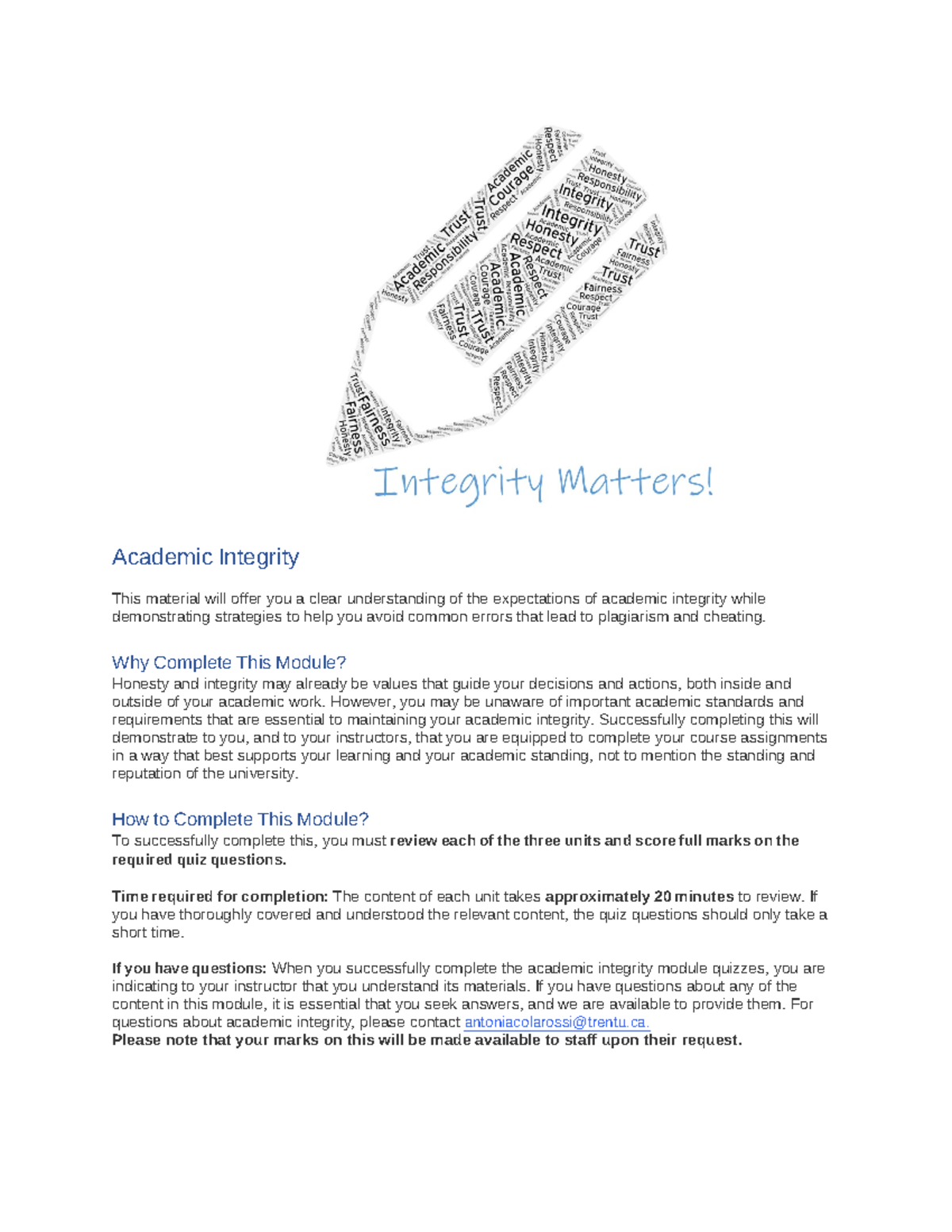 Academic Integrity Module - Academic Integrity This material will offer ...