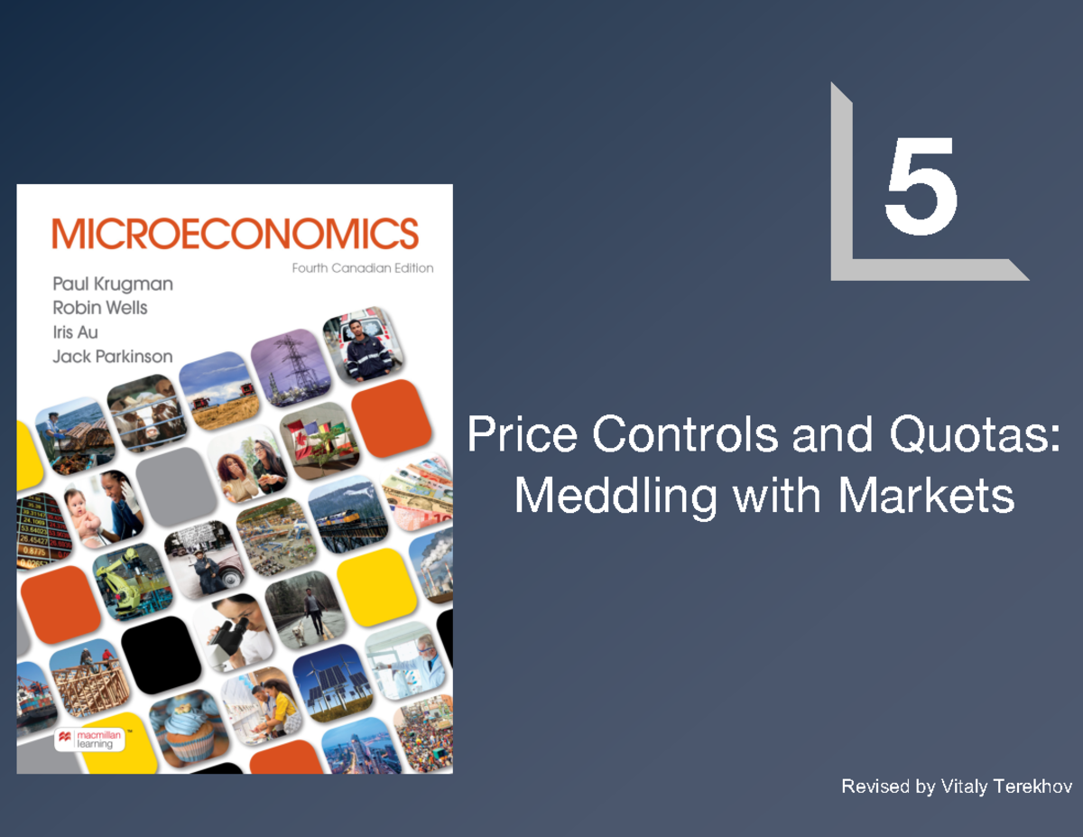 CH 5 - lecture notes - Revised by Vitaly Terekhov Price Controls and ...