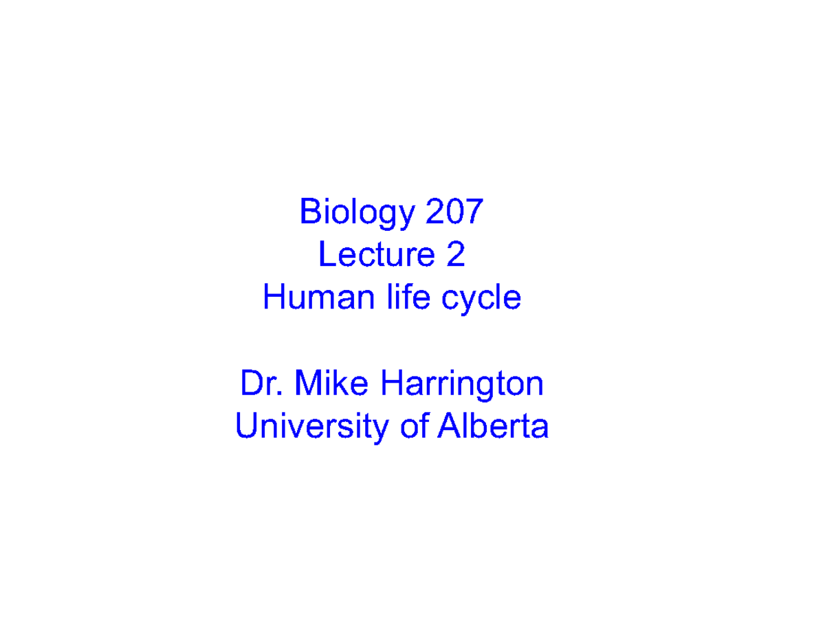 BIOL207 L2 Human life cycle - Biology 207 Lecture 2 Human life cycle Dr ...