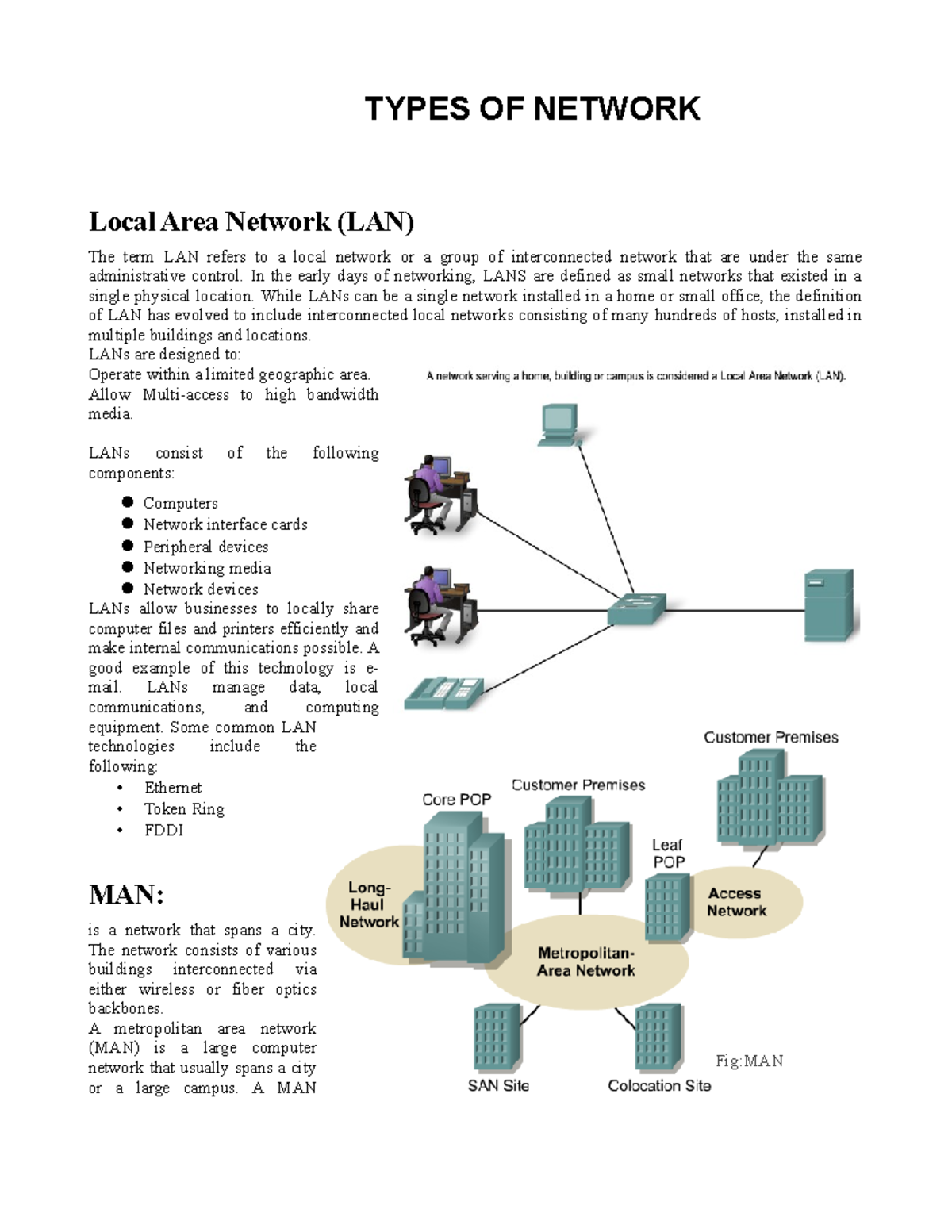 Types of Network - TYPES OF NETWORK Local Area Network (LAN) The term ...