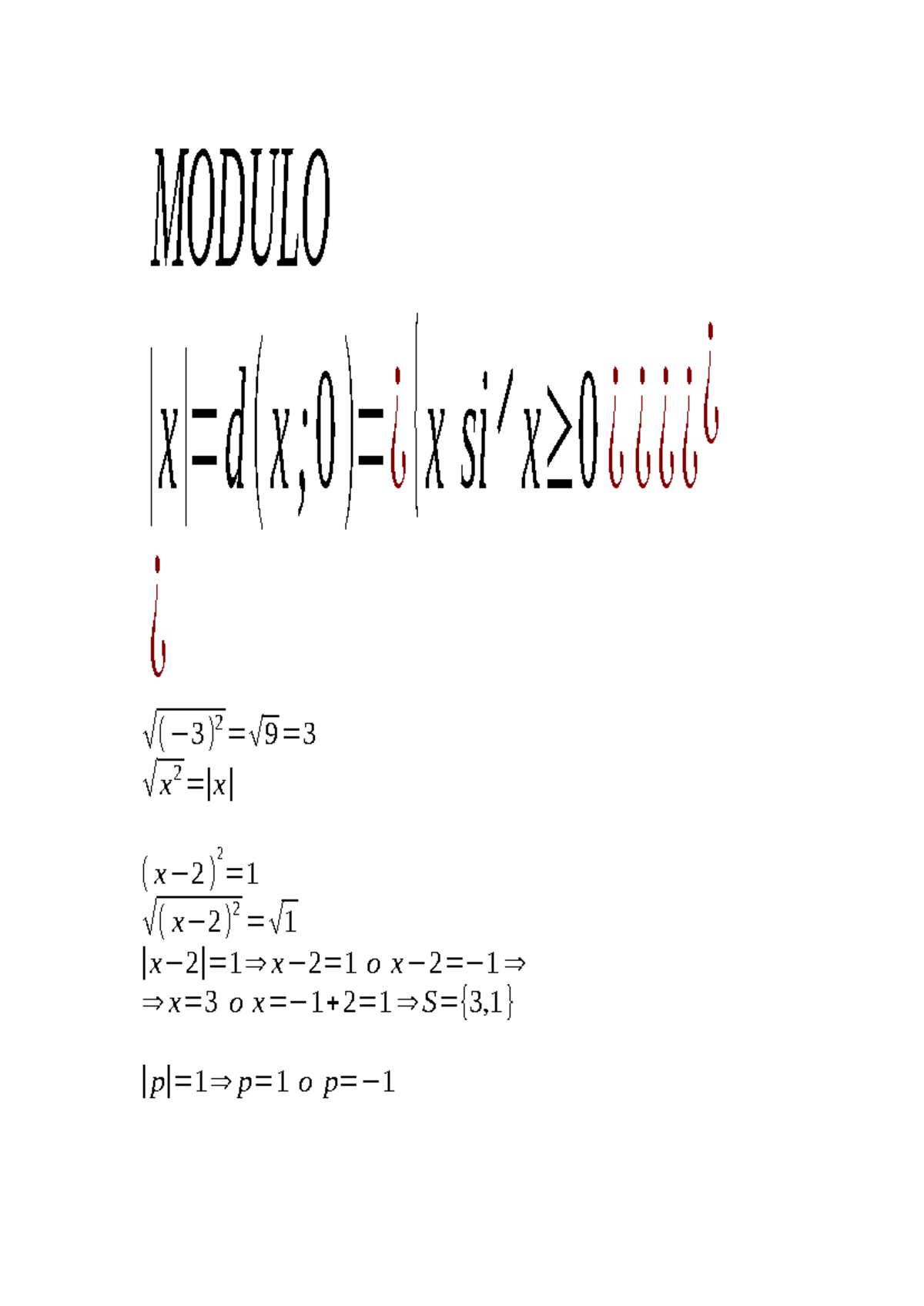 Modulo cbc analisis - MODULO |x|=d (x ; 0 )=¿ { x si x≥ 0 ¿ ¿ ¿ ¿ ¿ ¿ √ ...