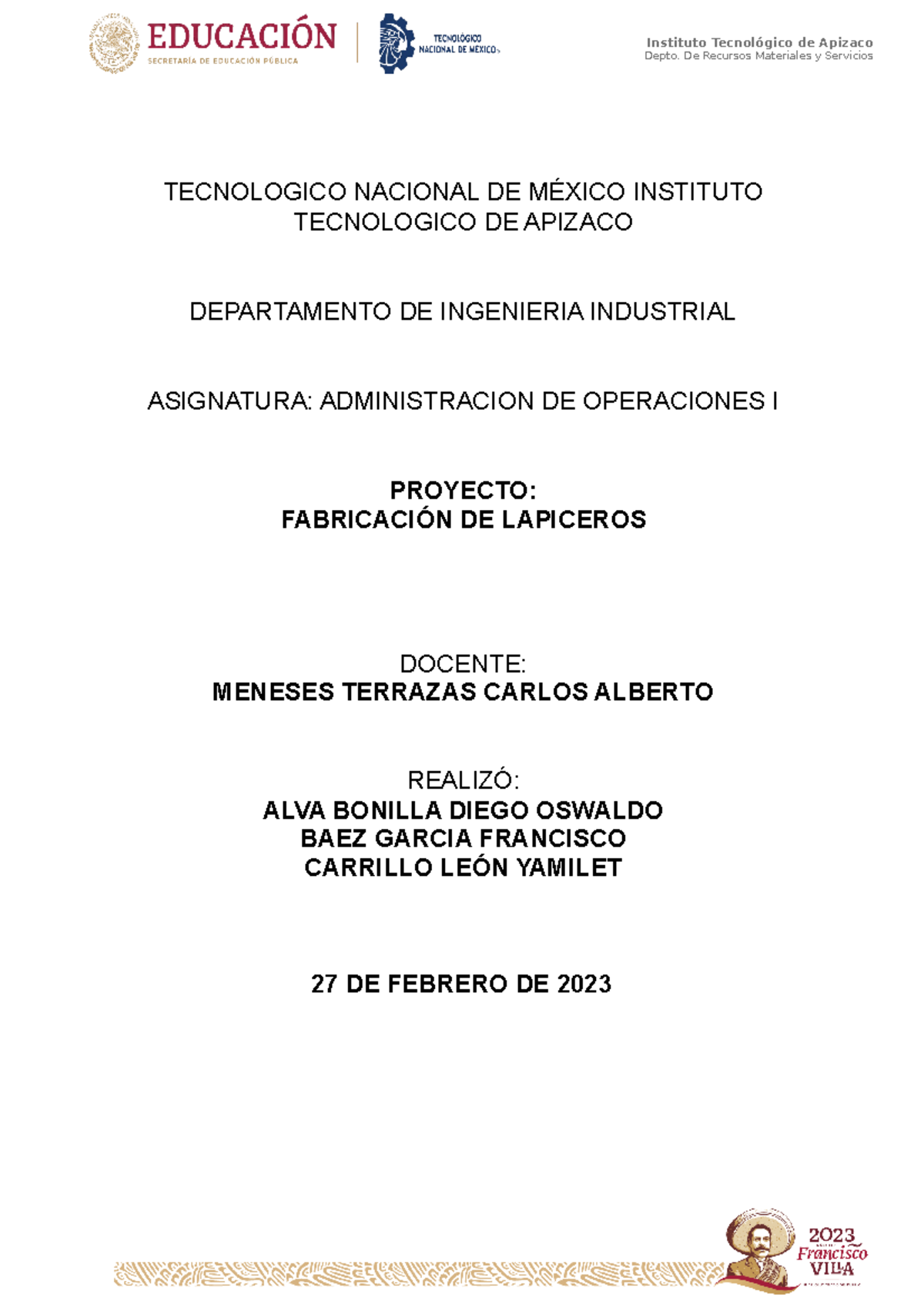 Proyecto - TECNOLOGICO NACIONAL DE MÉXICO INSTITUTO TECNOLOGICO DE APIZACO DEPARTAMENTO DE - Studocu