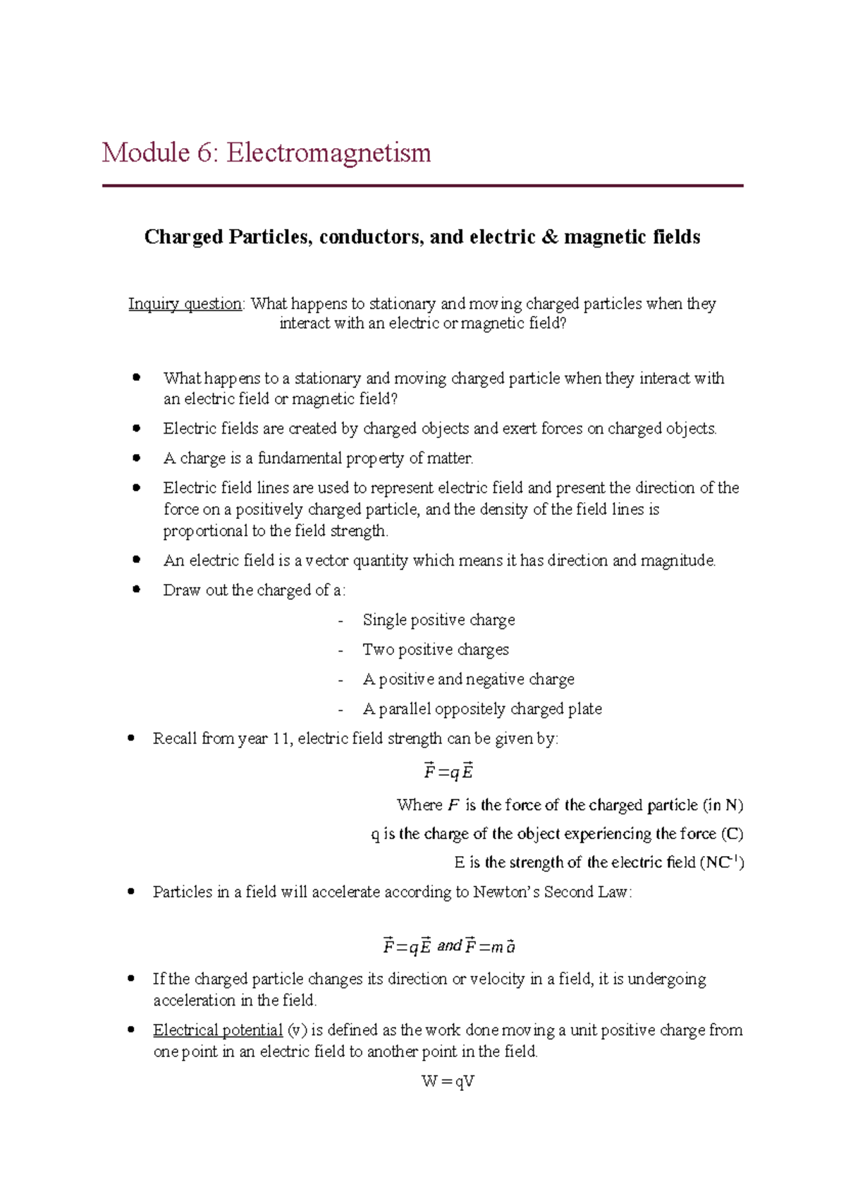 Module 6 - Electronomagnitism - Module 6: Electromagnetism Charged Particles, conductors, and ...