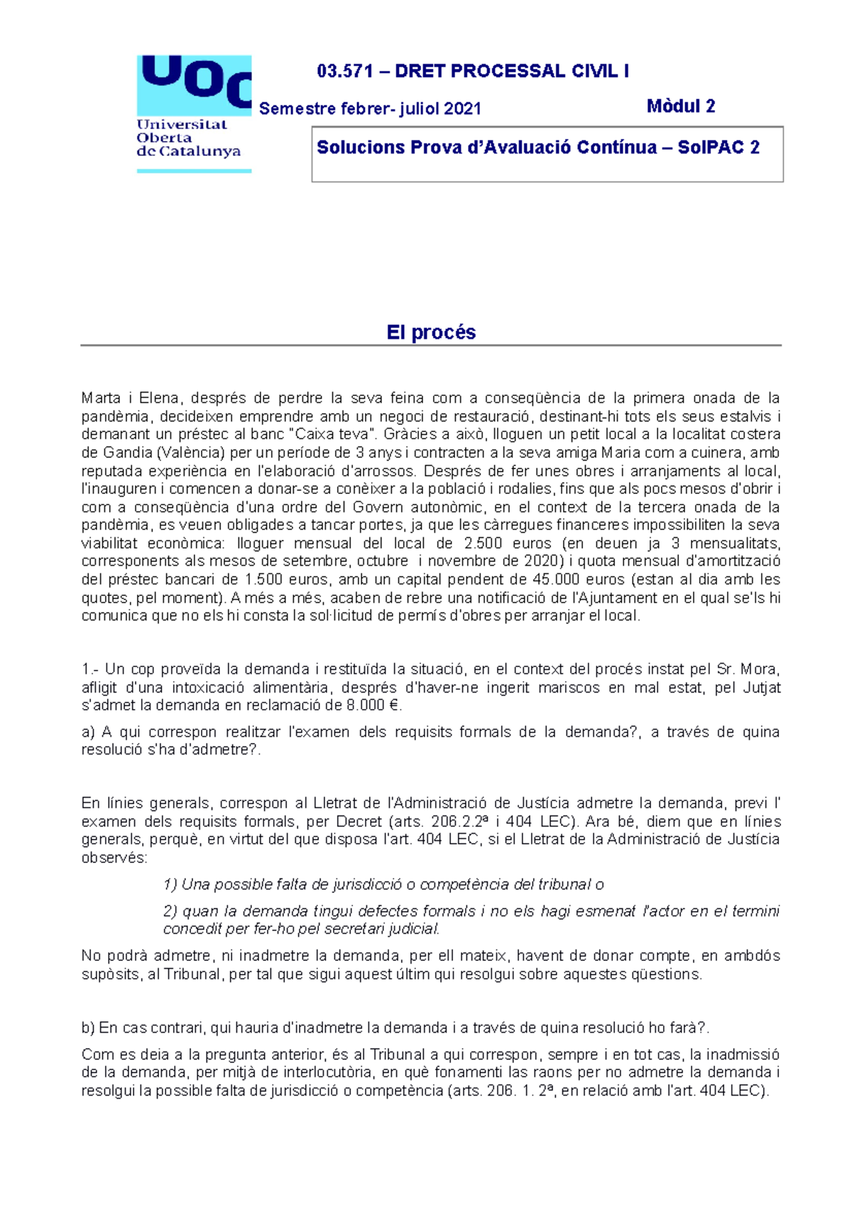 Solució pac 2 proc civil - 03 – DRET PROCESSAL CIVIL I Semestre febrer- juliol 2021 Mòdul 2 ...