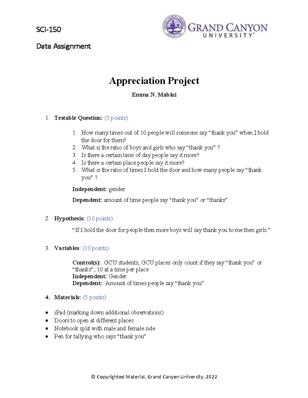SCI 150 Data Assignment - Data Assignment Appreciation Project Emma N ...