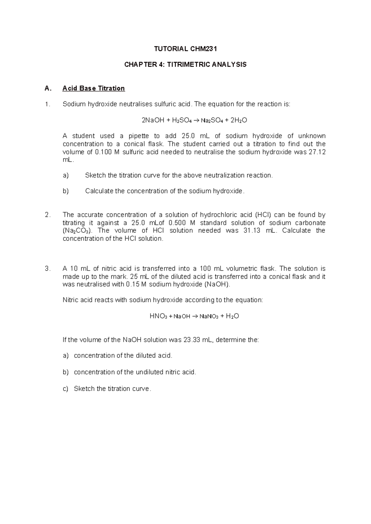 Tutorial CHM231 Chapter 4 - TUTORIAL CHM CHAPTER 4: TITRIMETRIC ANALYSIS A. Acid Base Titration ...