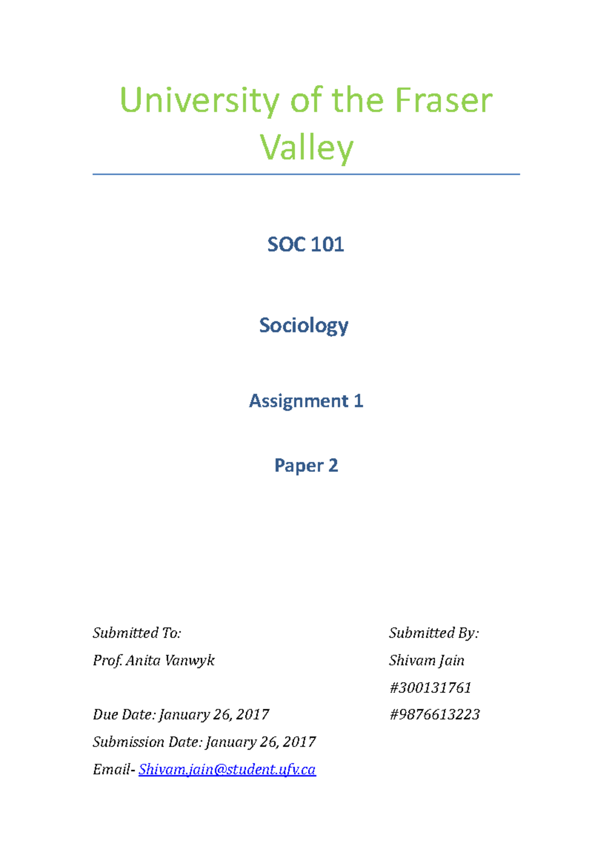 SOC - 101 Assignment – 1 paper #2 - University of the Fraser Valley SOC 101 Sociology Assignment ...