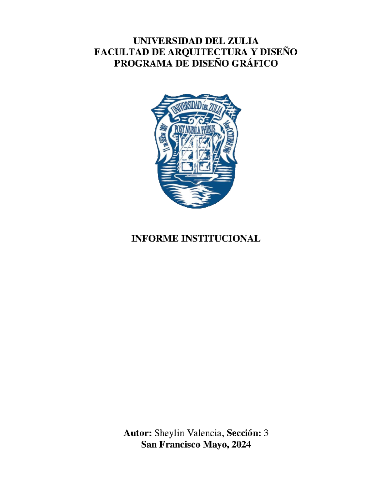 Informe Institucional - Sheylin Valencia - UNIVERSIDAD DEL ZULIA ...