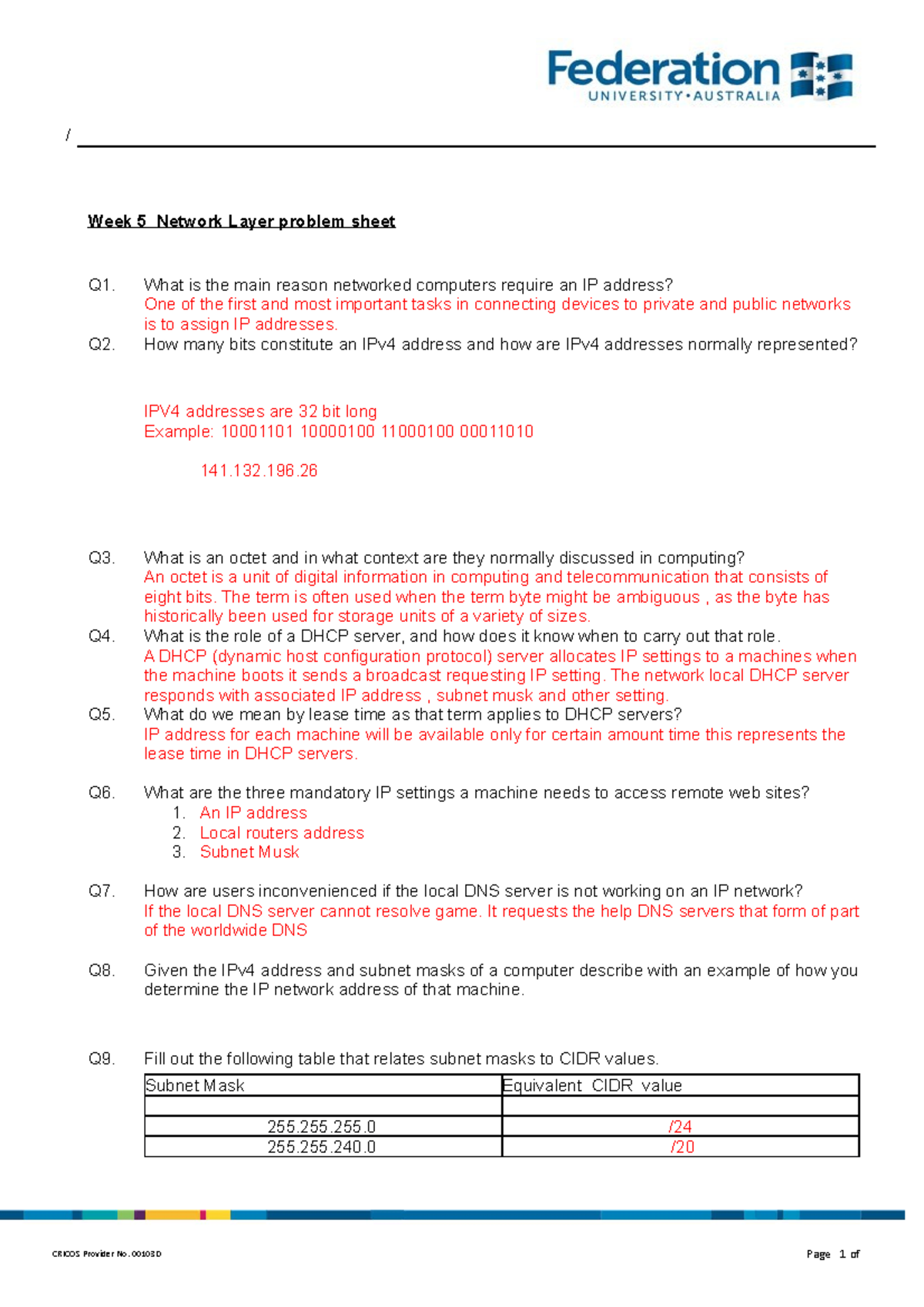 Week 5 - Problem Sheet - / Week 5 Network Layer problem sheet Q1. What is the main reason ...