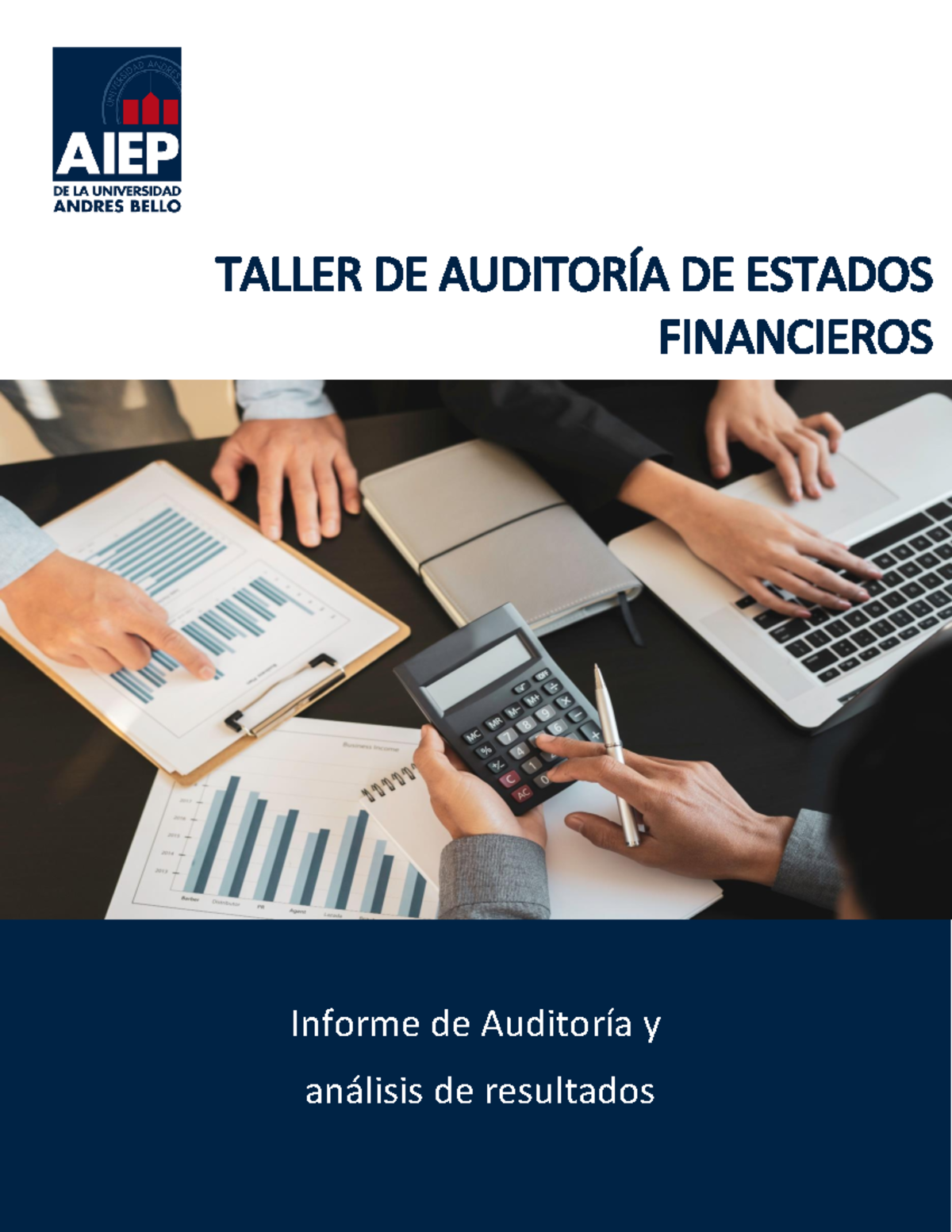 AD601 Apunte S7 - Informe de Auditoría y análisis de resultados ESCUELA ...