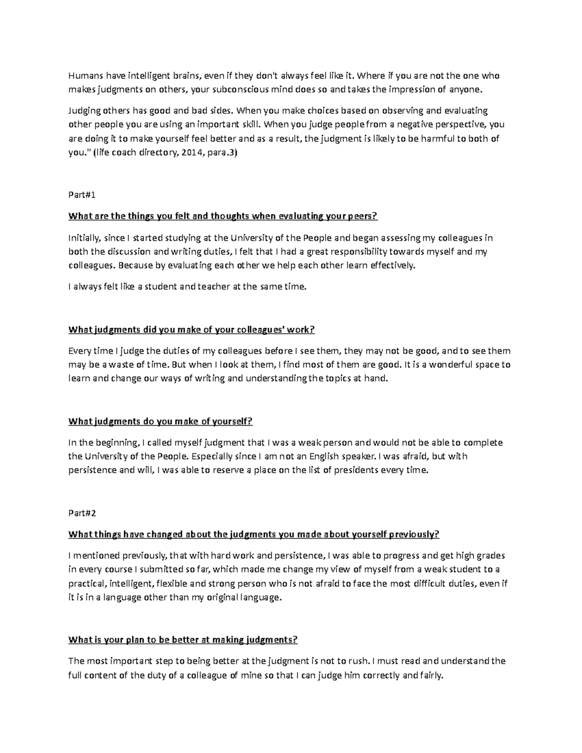 Unity Journal 5 - Humans have intelligent brains, even if they don't ...