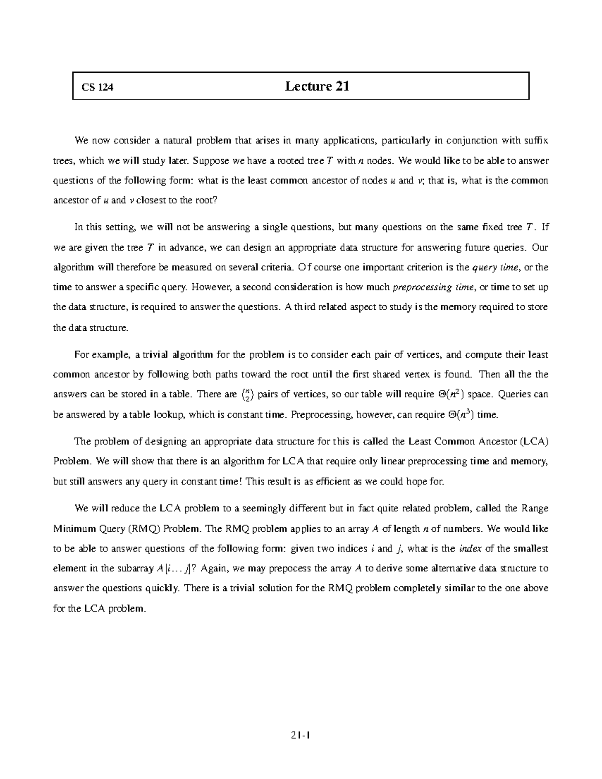 Lecture notes, lectures 21 - 22 - CS 124 Lecture 21 We now consider a ...