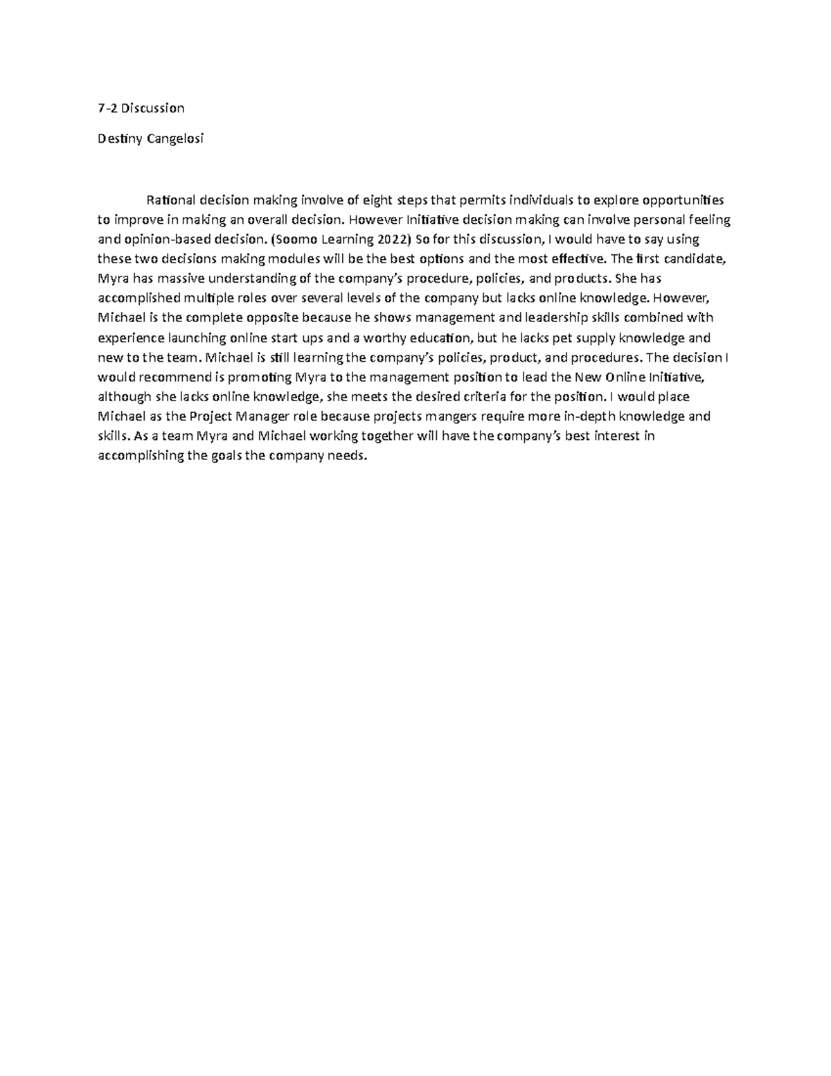 7-2 - notes - 7-2 Discussion Destiny Cangelosi Rational decision making ...