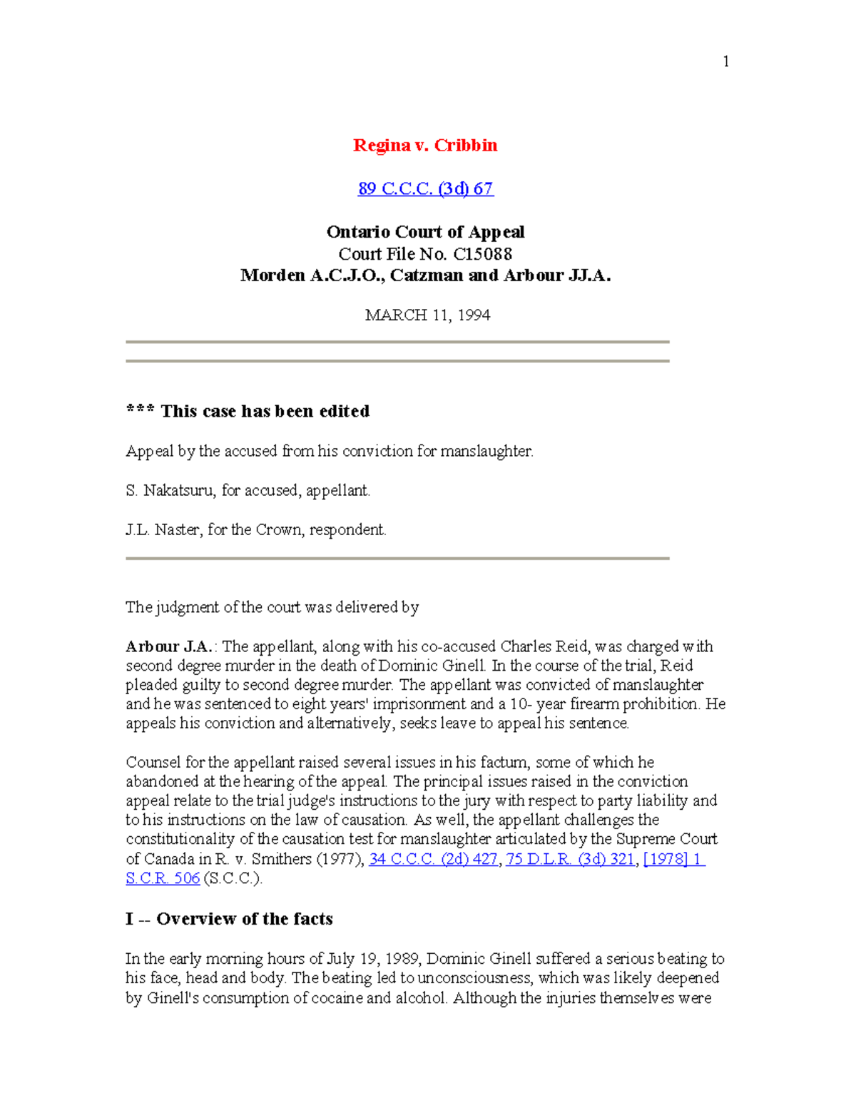 Case Study Assignment - Regina v. Cribbin 89 C.C. (3d) 67 Ontario Court ...