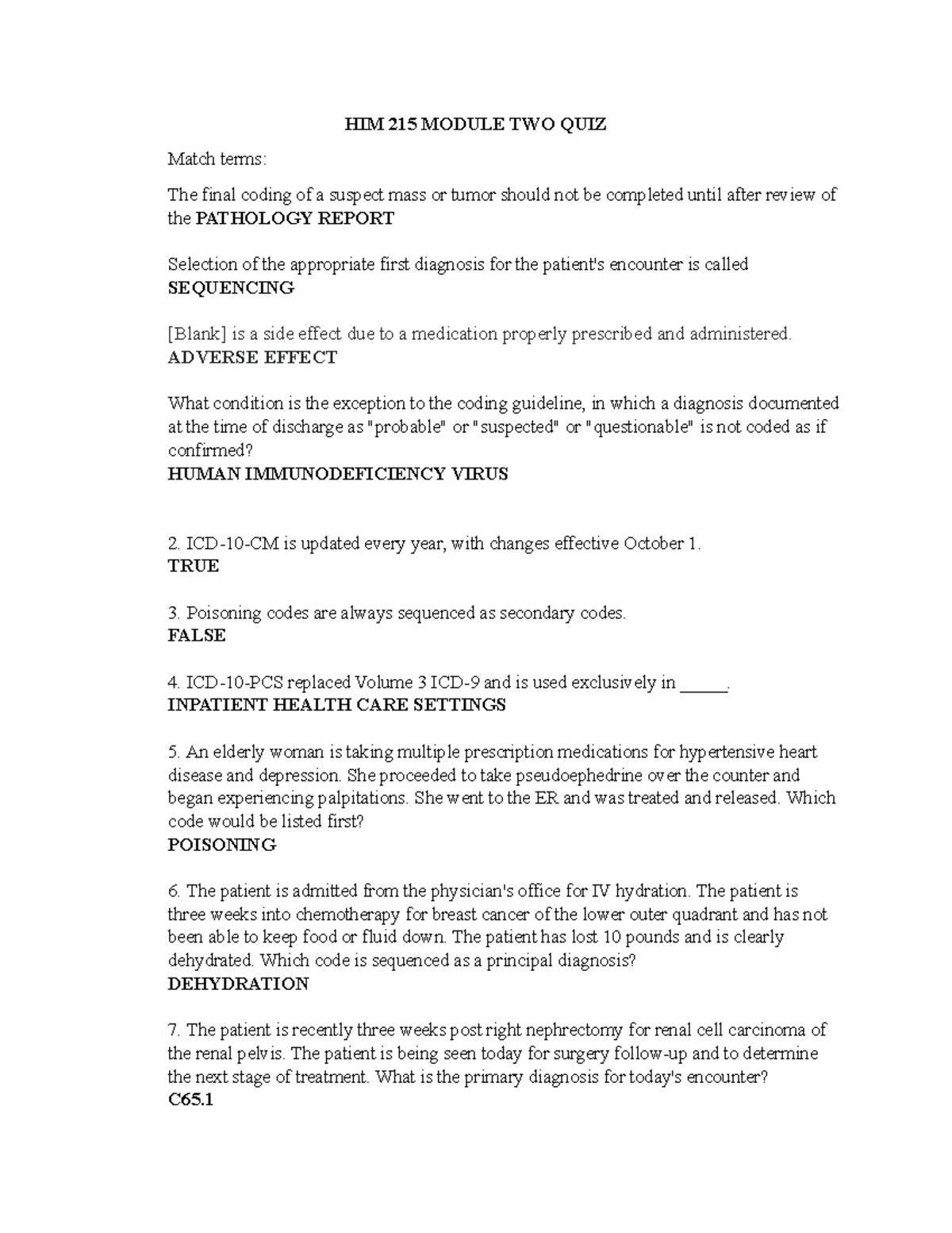 HIM215 Module 2QUIZ - HIM 215 MODULE TWO QUIZ Match terms: The final ...