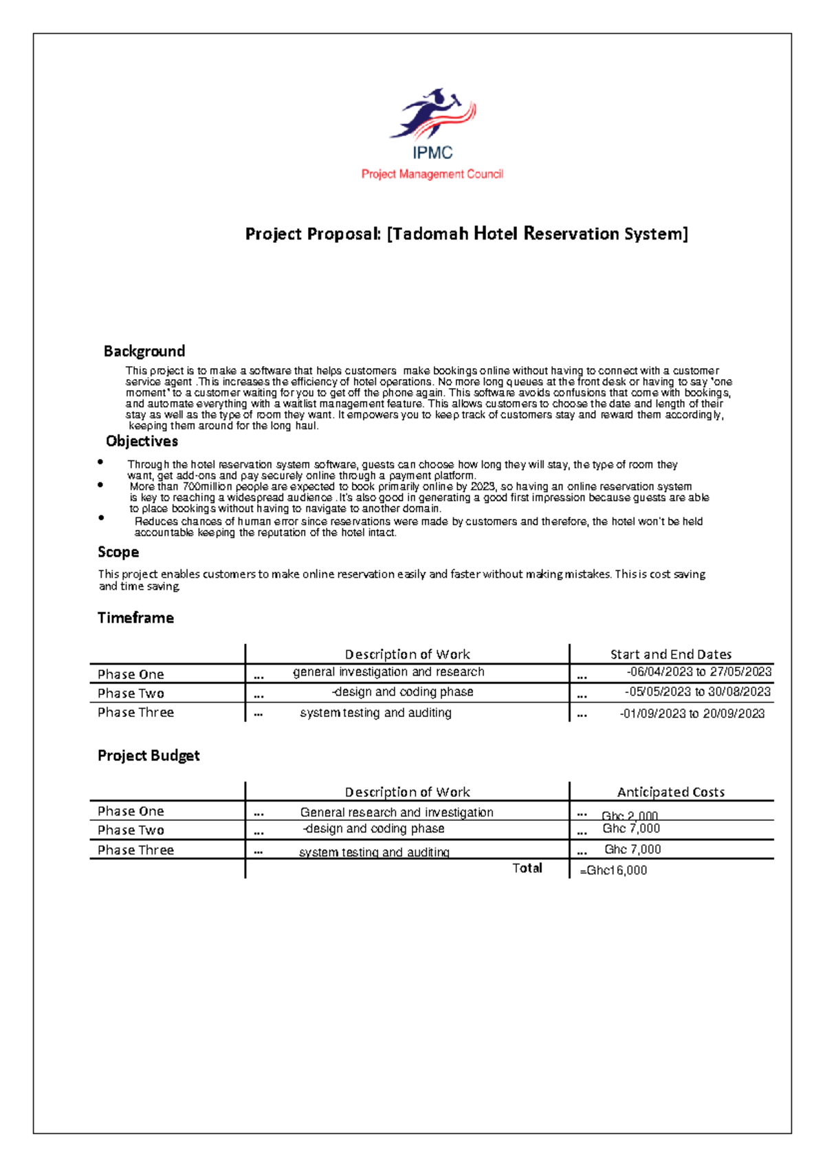 Project Proposal - • • Scope Timeframe Description of Work Start and ...