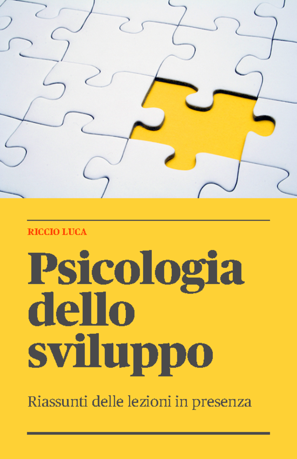 Psicolgoia dello sviluppo:book - RICCIO LUCA Psicologia dello sviluppo ...