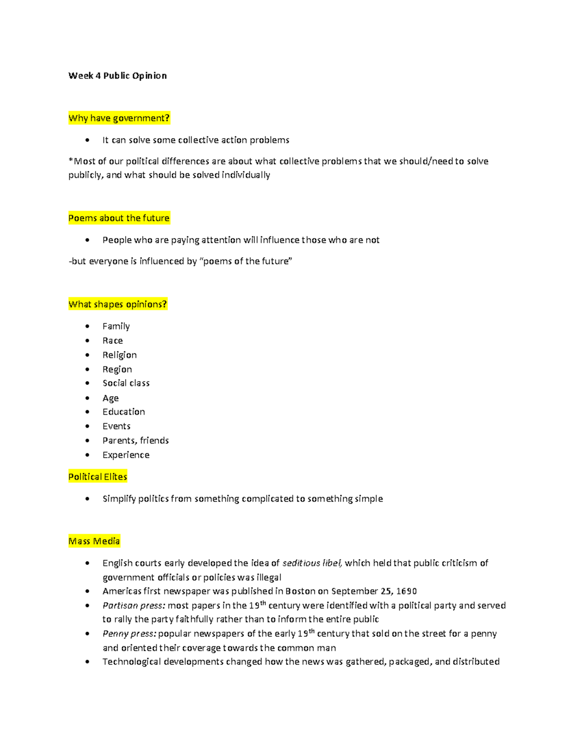 PLS Lecture Notes - Week 4 Public Opinion Why have government? It can ...