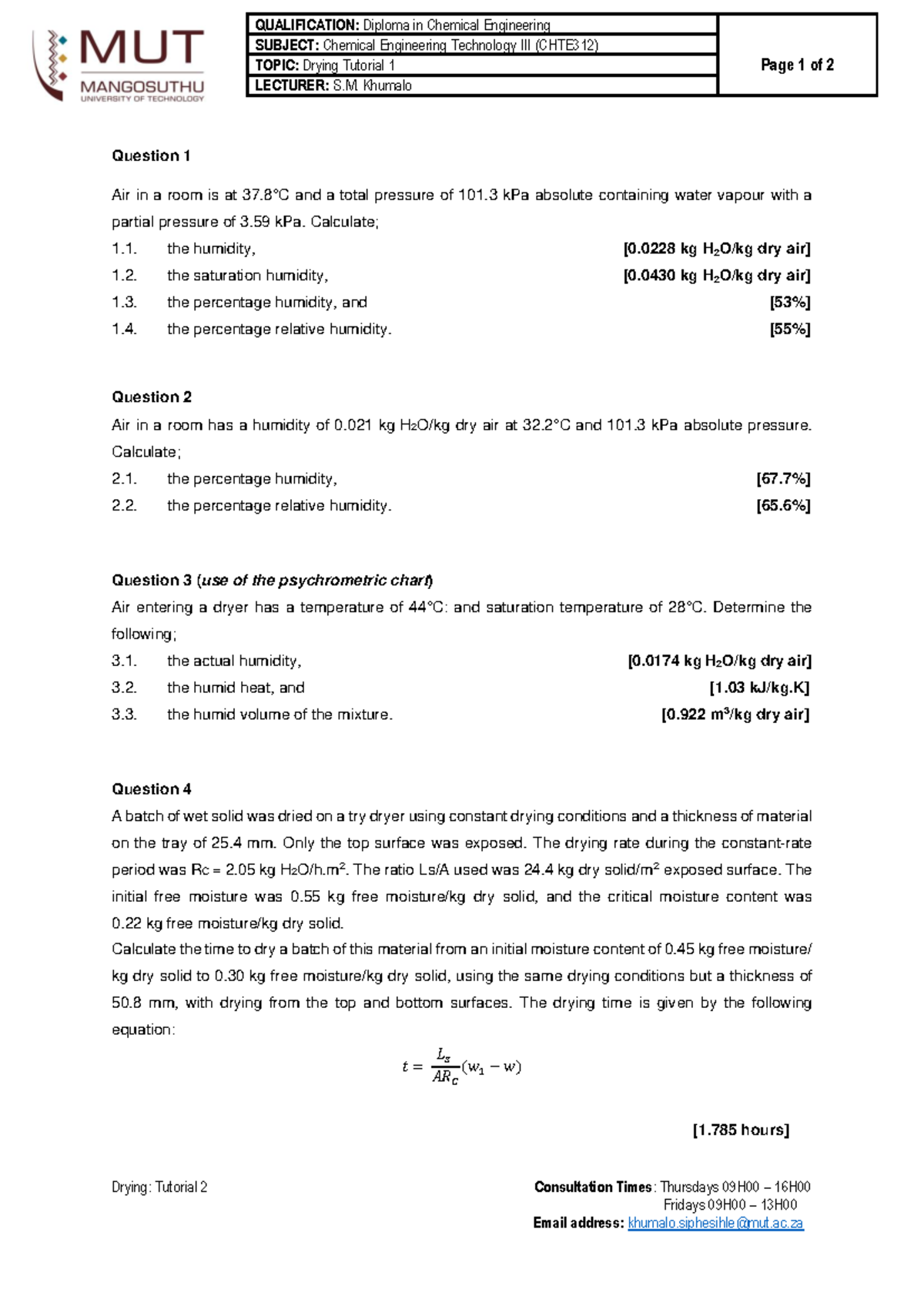 Tutorial 2 Drying - Notes - Drying: Tutorial 2 Consultation Times ...
