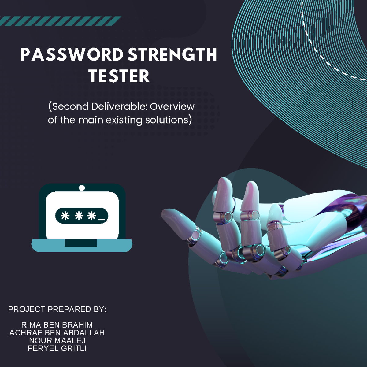 Password Strength Tester Second Deliverable Overview of the main ...