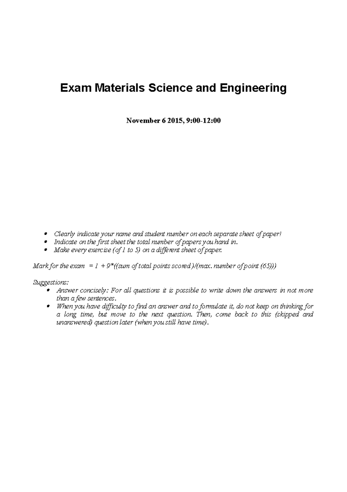 Exam 6 november 2015, questions - Exam Materials Science and ...