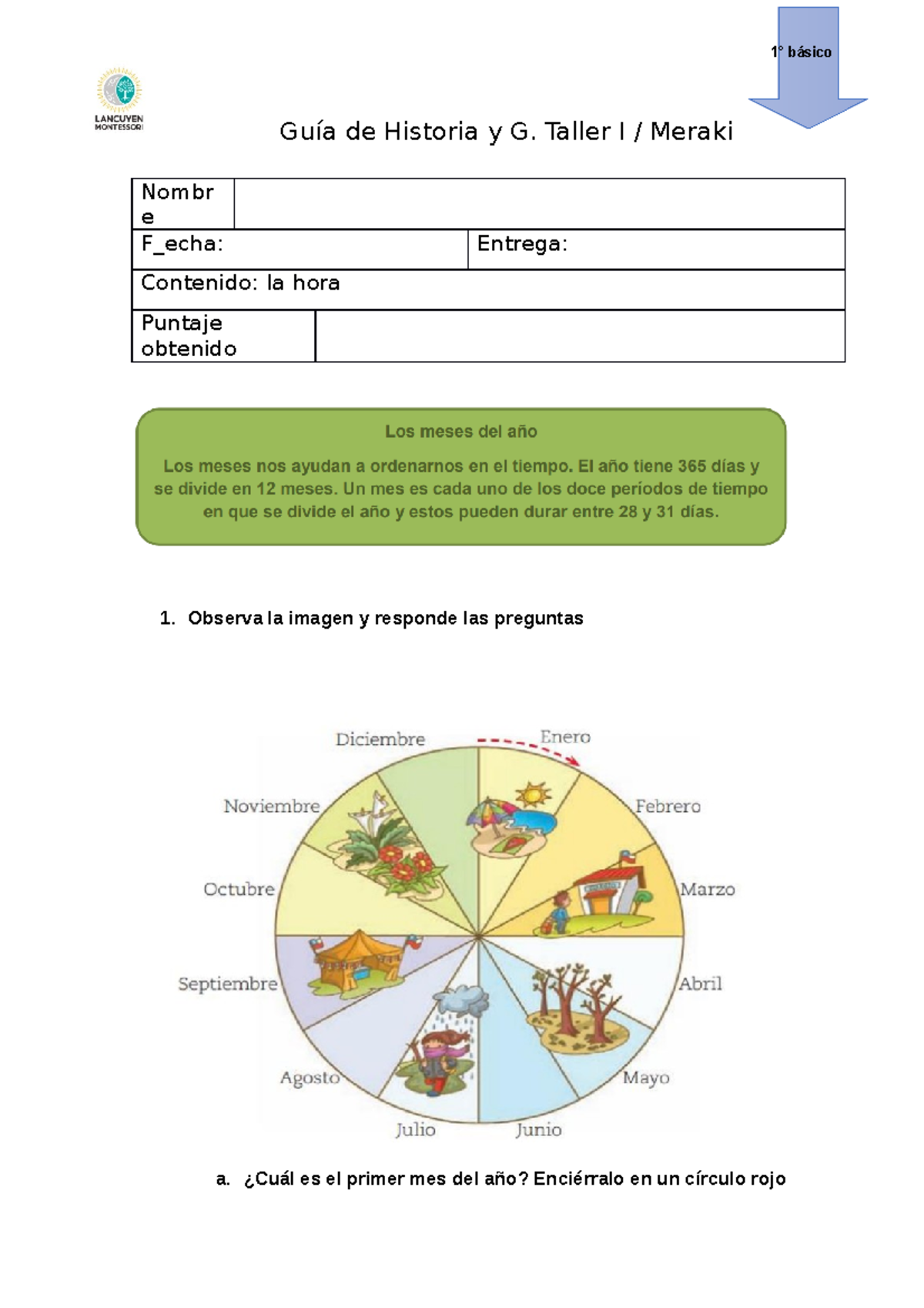Meses 1 - historia - Nombr e F_echa: Entrega: Contenido: la hora ...