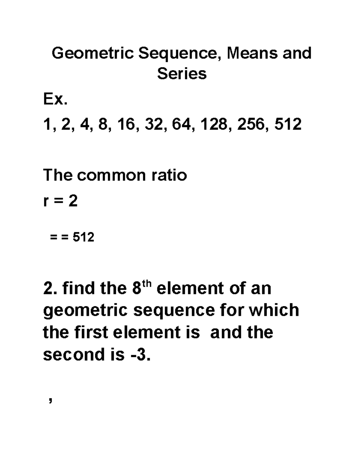 All-Geometric-2 - Geometric lesson - Geometric Sequence, Means and Series Ex. 1, 2, 4, 8, 16, 32 ...