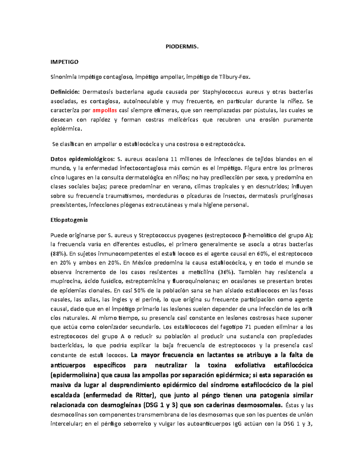 Piodermis - Apuntes 6 - PIODERMIS. IMPETIGO Sinonimia Impétigo ...
