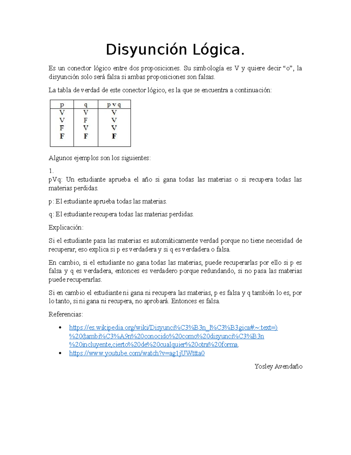 Disyunción Lógica - Apuntes 1, 2 - Disyunción Lógica. Es un conector ...