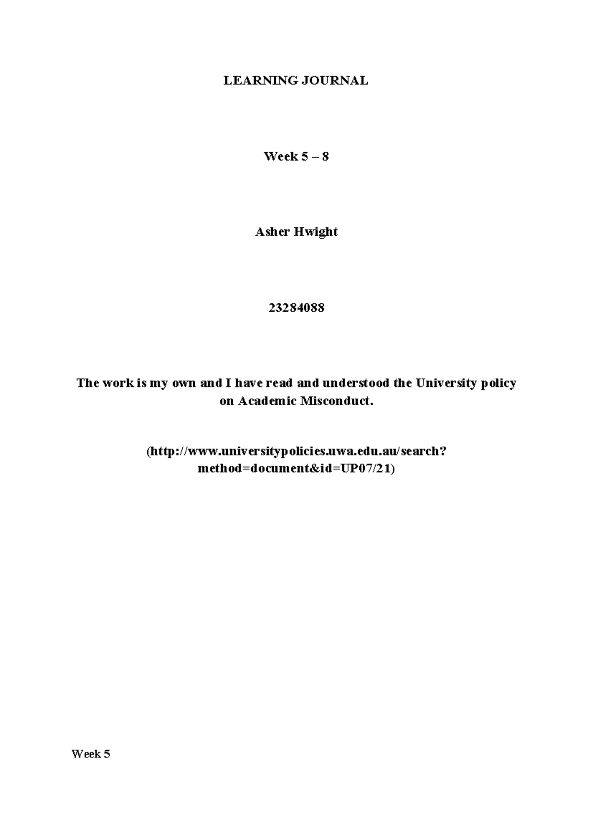 Learning Journal 2 - LEARNING JOURNAL Week 5 – 8 Asher Hwight 23284088 ...