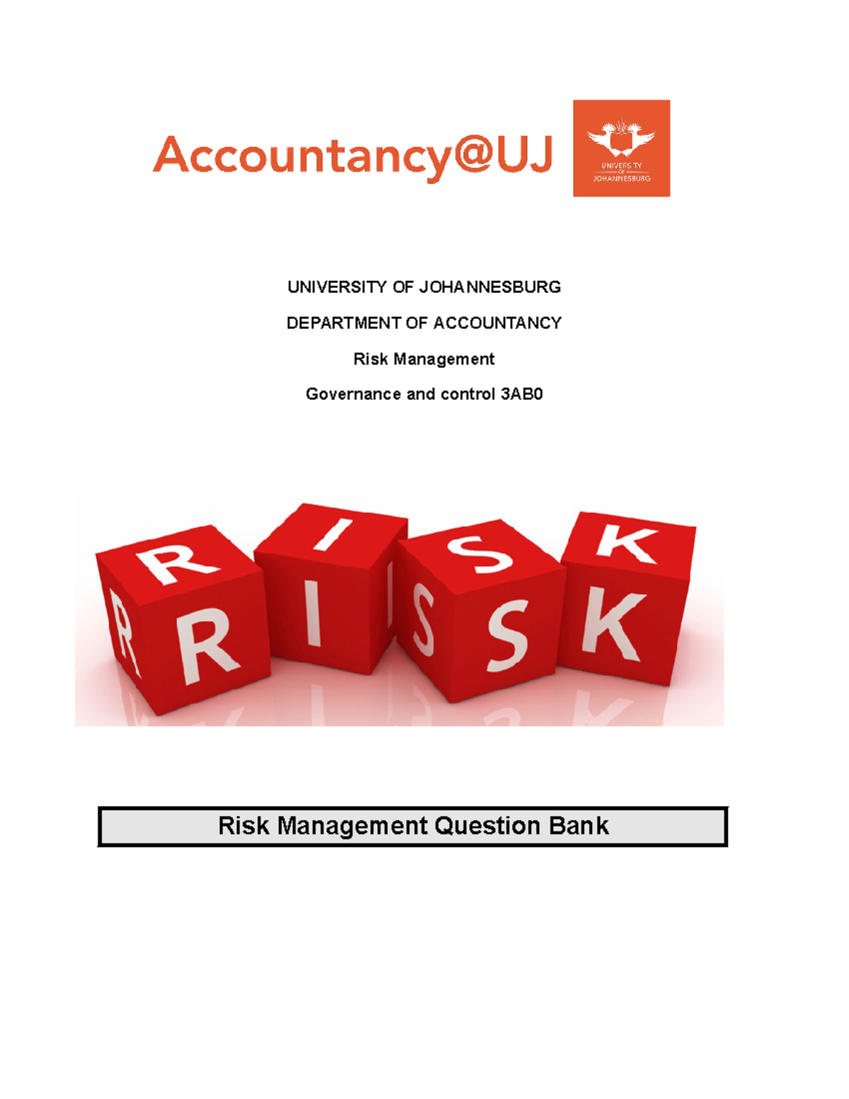 Risk management Question Bank 2023 - UNIVERSITY OF JOHANNESBURG ...