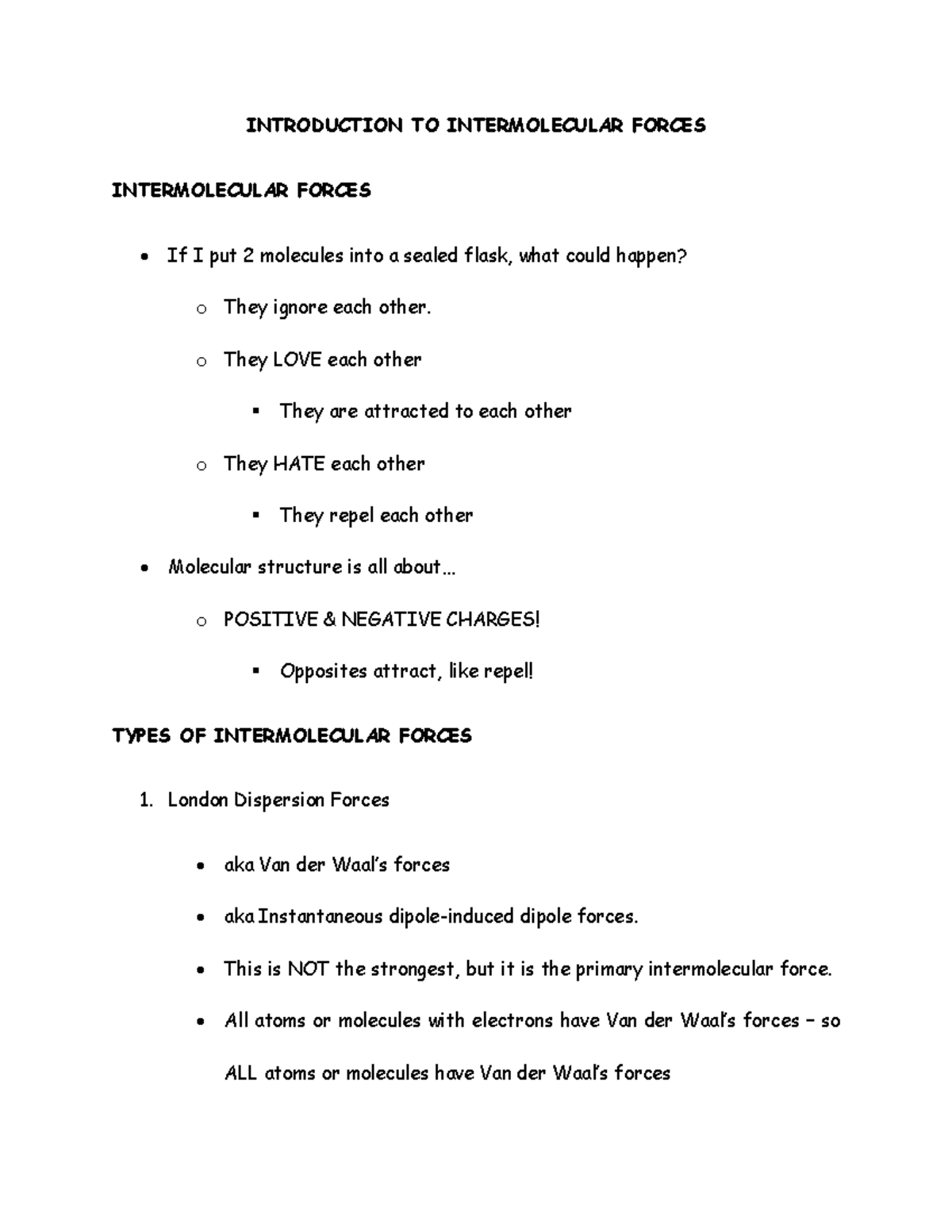 Intermolecular Forces - INTRODUCTION TO INTERMOLECULAR FORCES ...