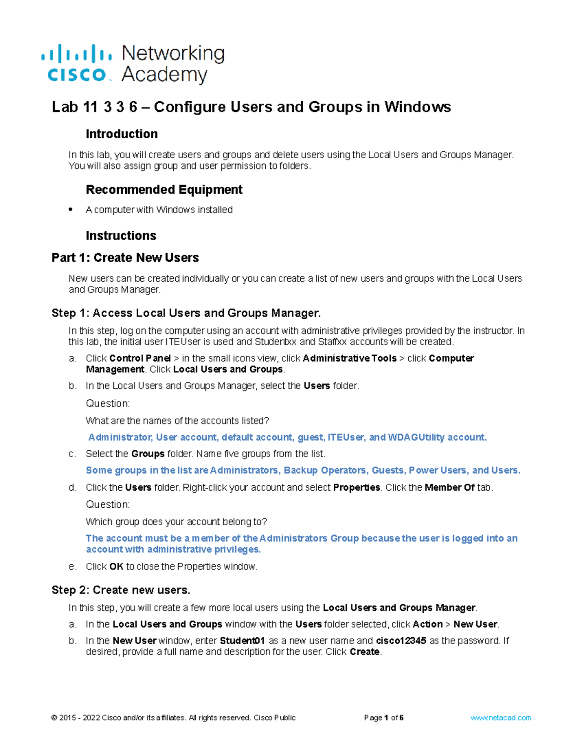 Lab 13.3 - WORK - Introduction In this lab, you will create users and groups and delete users ...